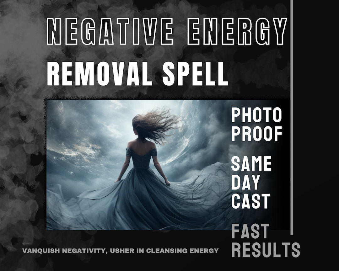 Negative Energy Removal Spell, Same Day Cast, Removal Spell, Banishment ...