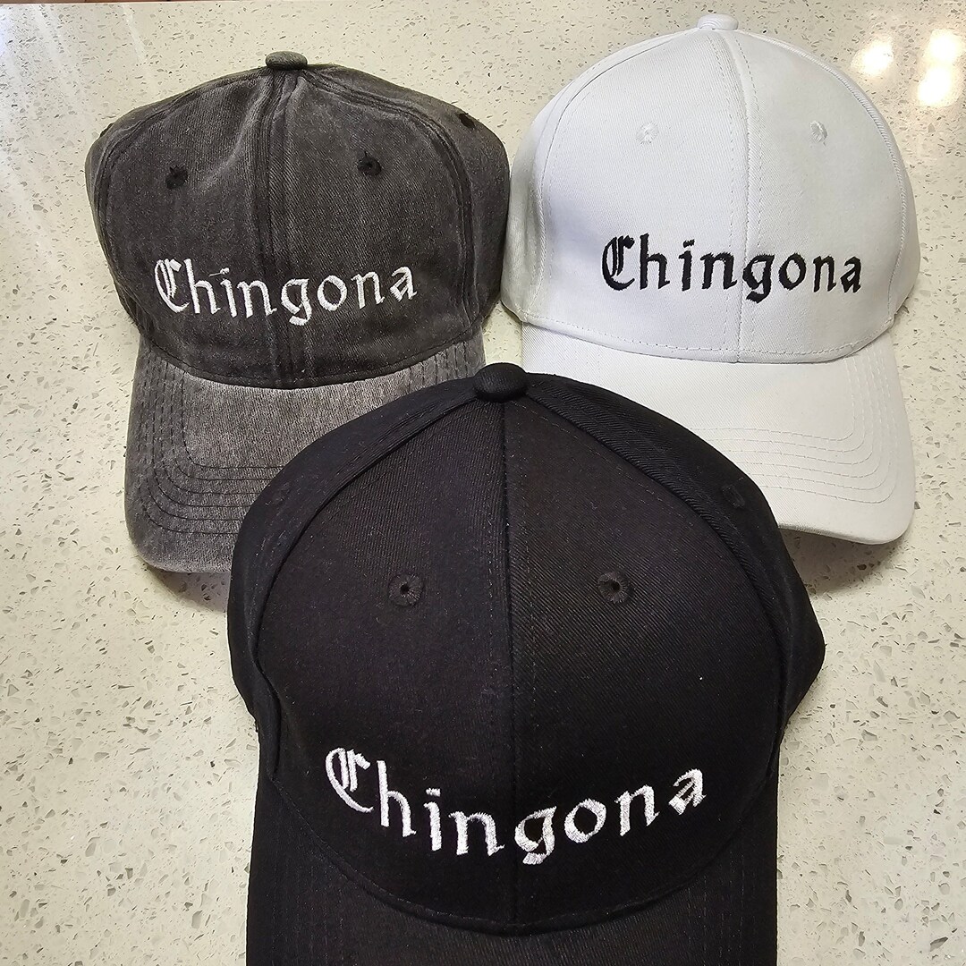Chingona Embroidered Hat Perfect Gift, Latino Hat, , Funny Spanish Saying, Embroidered Baseball ...