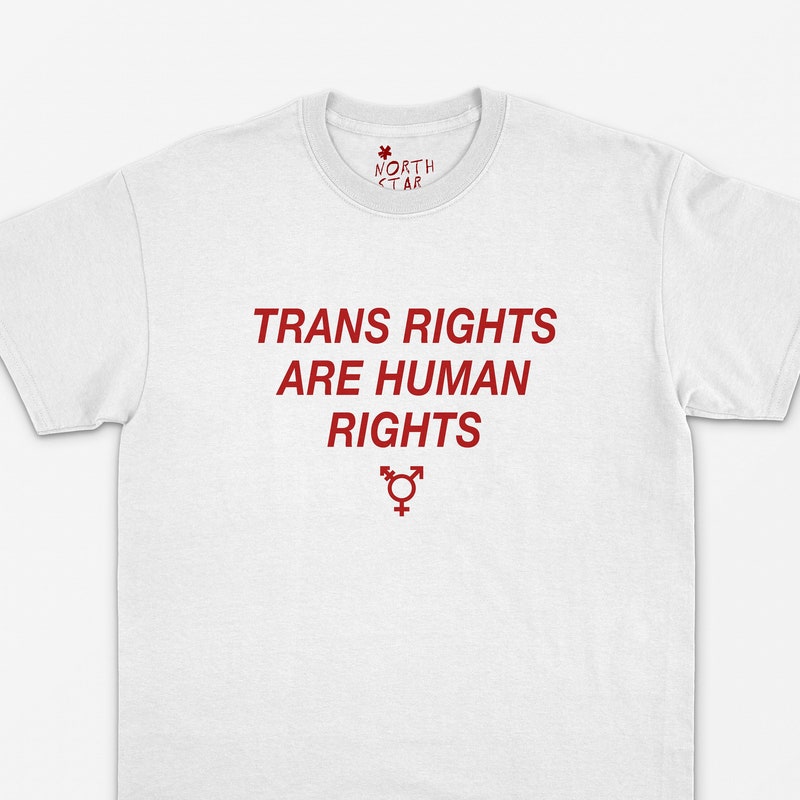 Trans Rights Are Human Rights T Shirt - Etsy