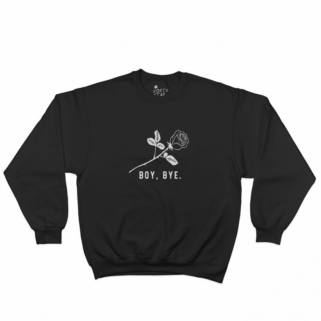 Boy Bye Sweatshirt - Meme Shirt - Vintage - Retro - Y2k Aesthetic ...