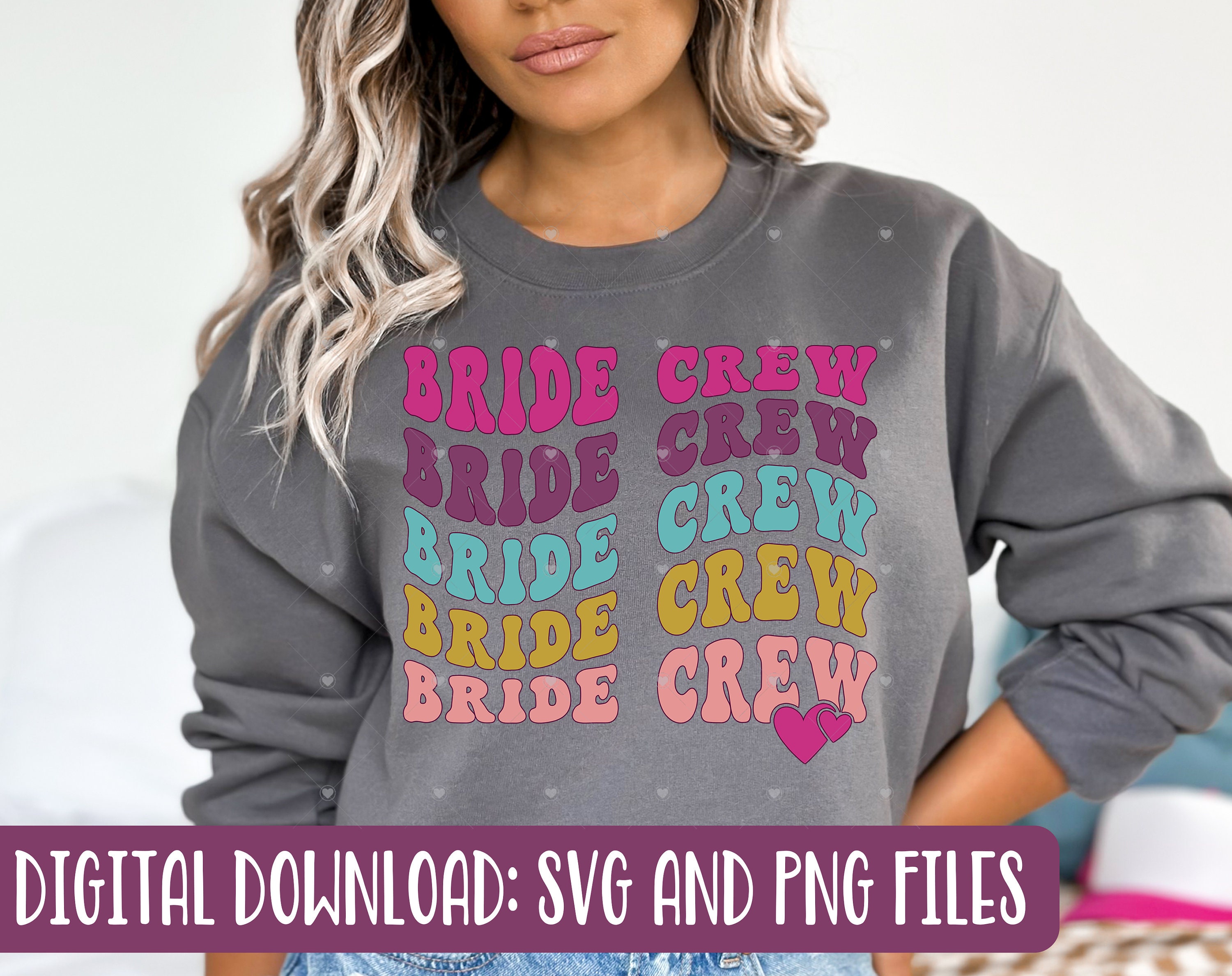 Bride Crew SVG PNG Files, I Do Crew Svg, Bride Tribe, Bridal Team ...