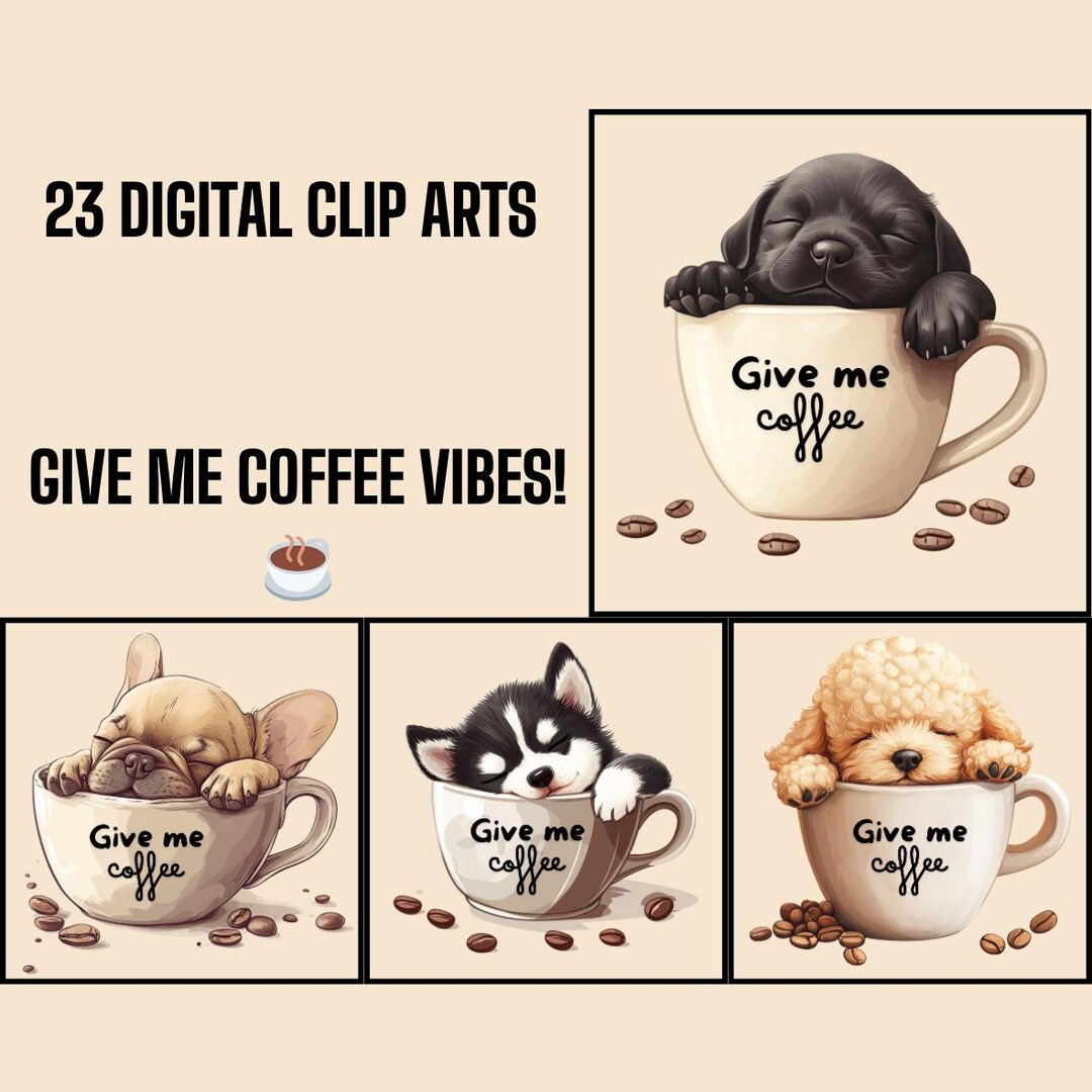23 Give Me Coffee Clip Art Bundle Editable CANVA Templates Wall Art ...