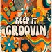 Keep It Groovin Retro 70s Wall Art - Digital Download - Etsy