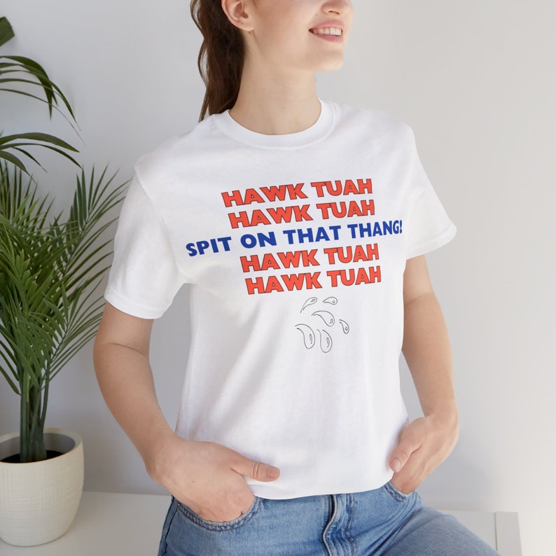 Hawk Tuah T-shirt, Hawk Tuah Shirt, Graphic T-shirt, Funny Tee, 4th of ...