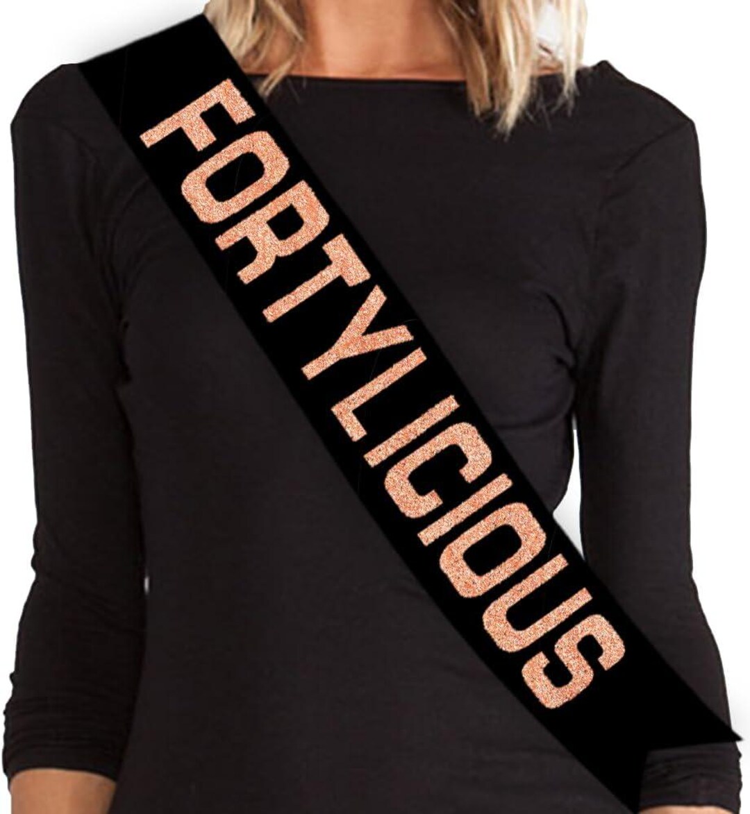 Fortylicious Birthday Sash, Funny Birthday Sash for Women, Girl,men ...