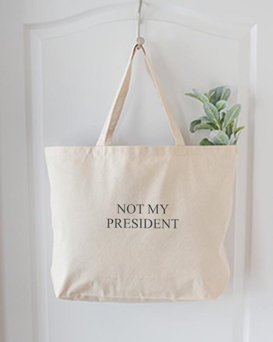 Embroidered Not My President Tote Bag, Bold Political Statement Bag ...