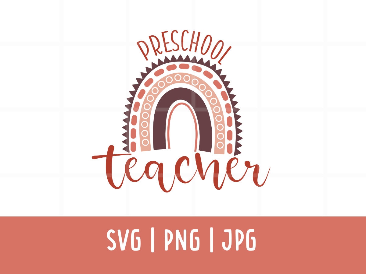 Preschool SVG Preschool PNG Preschool Teacher SVG Boho Teacher Svg Boho ...