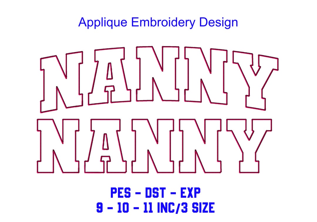 Nanny Shirt Design, Nanny Applique Design , Arched Embroidery Design ...