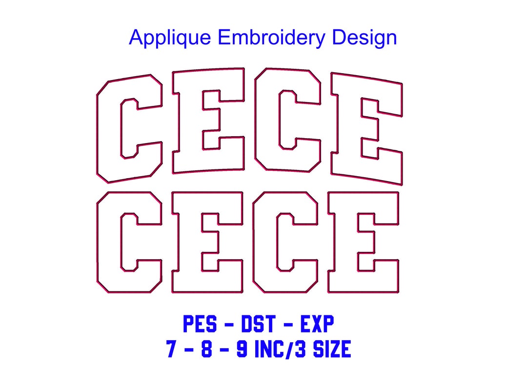 Cece Applique Embroidery Design, Digital Download Pes Dst Exp Files, 7 ...