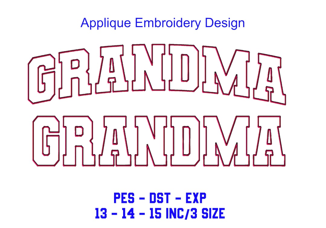 Grandma Shirt Design, Grandma Applique Design , Arched Embroidery ...