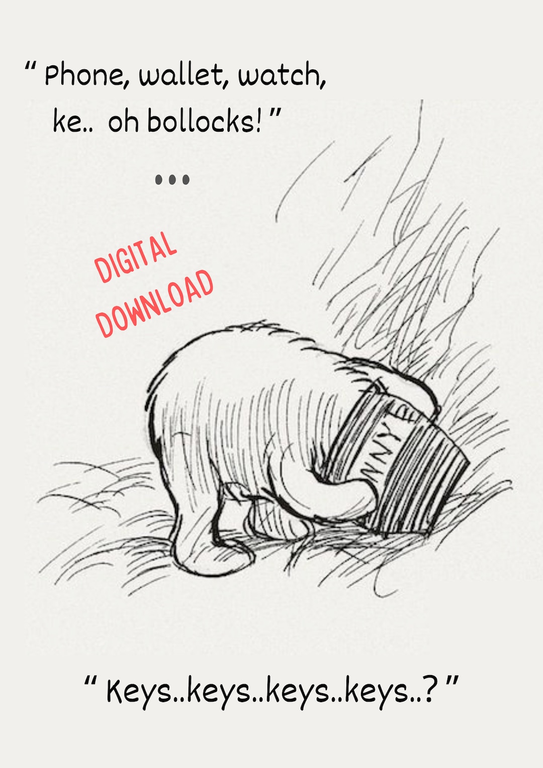 Phone, Wallet, Watch, Keys, Oh Bollocks / Winnie the Pooh / Digital Art ...
