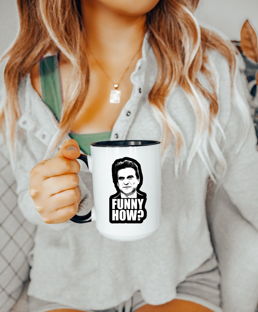 Funny How 15oz Accent Mug, Goodfellas Coffee Mug Scorsese Deniro Pesci ...