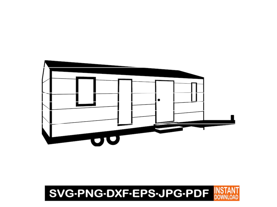 Mobile Home SVG, Trailer Home SVG, Mobile Home Clipart, Mobile Home Files for Cricut, Mobile ...