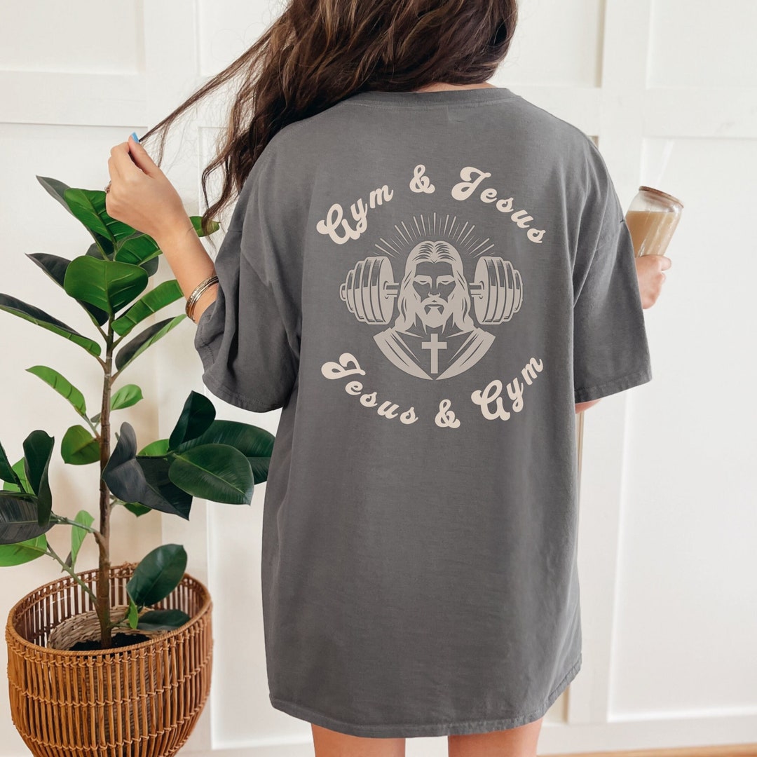 Gym Pump Cover, Gym and Jesus Shirt, Christian Oversized Tshirt ...