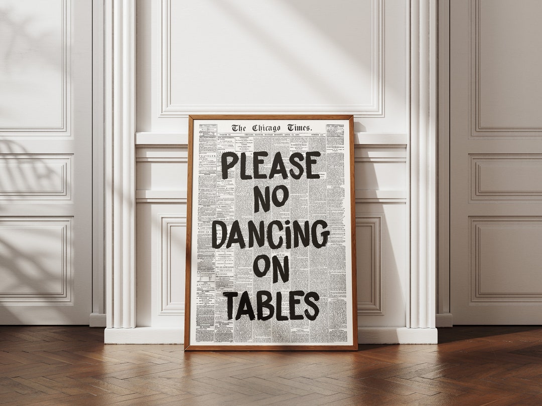 Please No Dancing on Tables, Trendy Wall Art, Typography Print, Retro ...