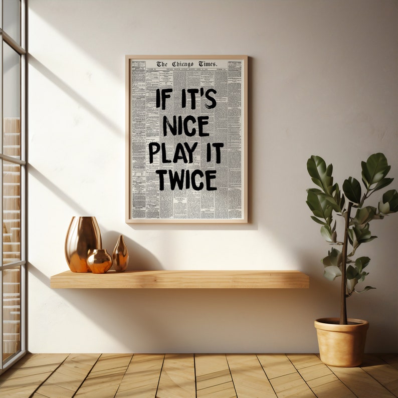 If It's Nice Play It Twice - Digital Poster Print, Retro Newspaper ...