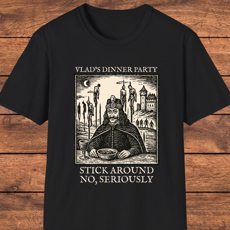 Vlad the Impaler Shirt, Gothic Medieval T-shirt, Dark Humor Tee ...