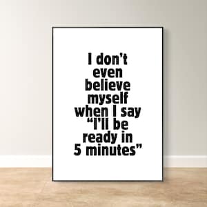 Five Minutes, Motivational Poster, Inspirational, Downloadable Prints ...