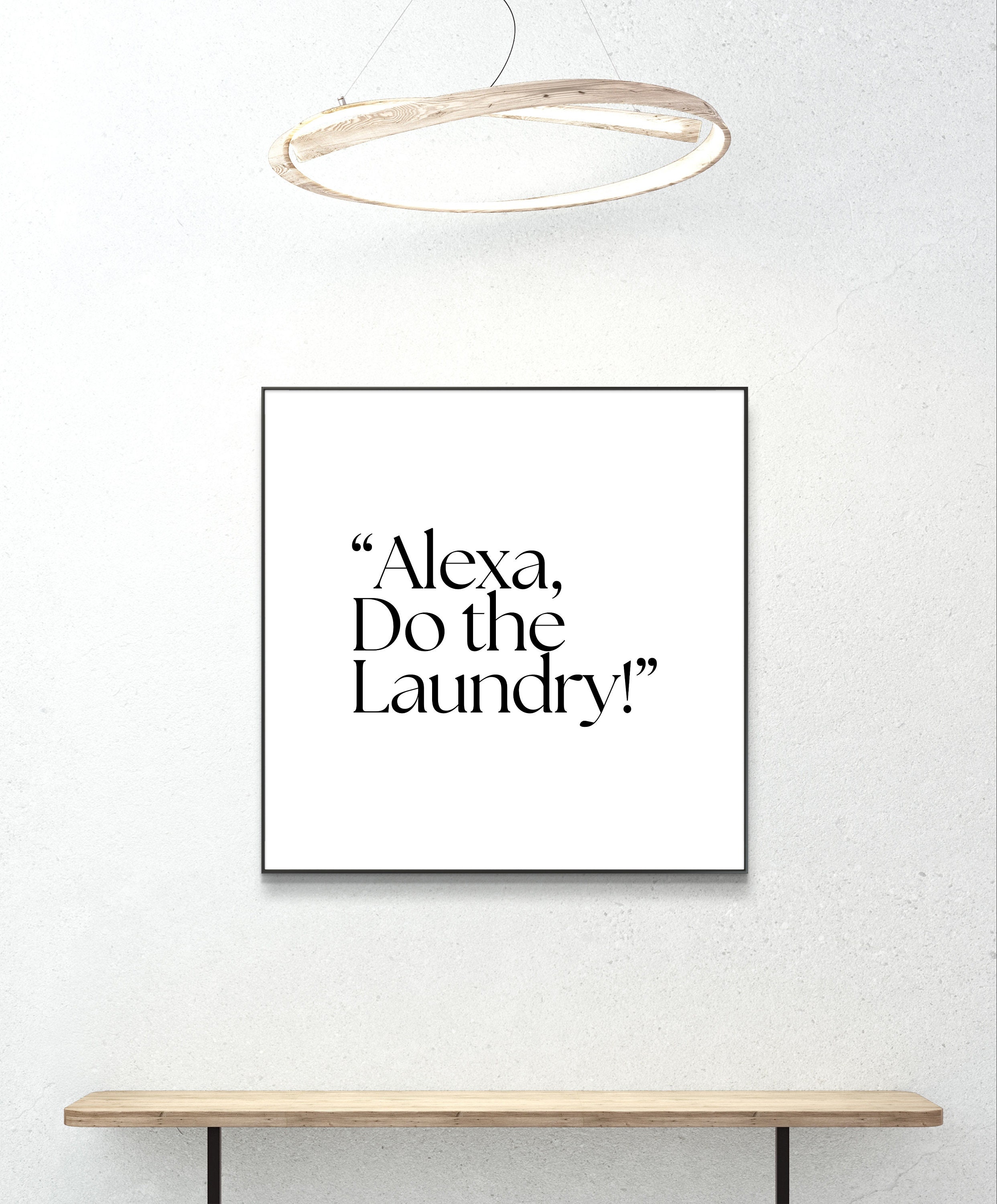 Alexa Do the Laundry, Motivational Poster, Inspirational, Downloadable ...