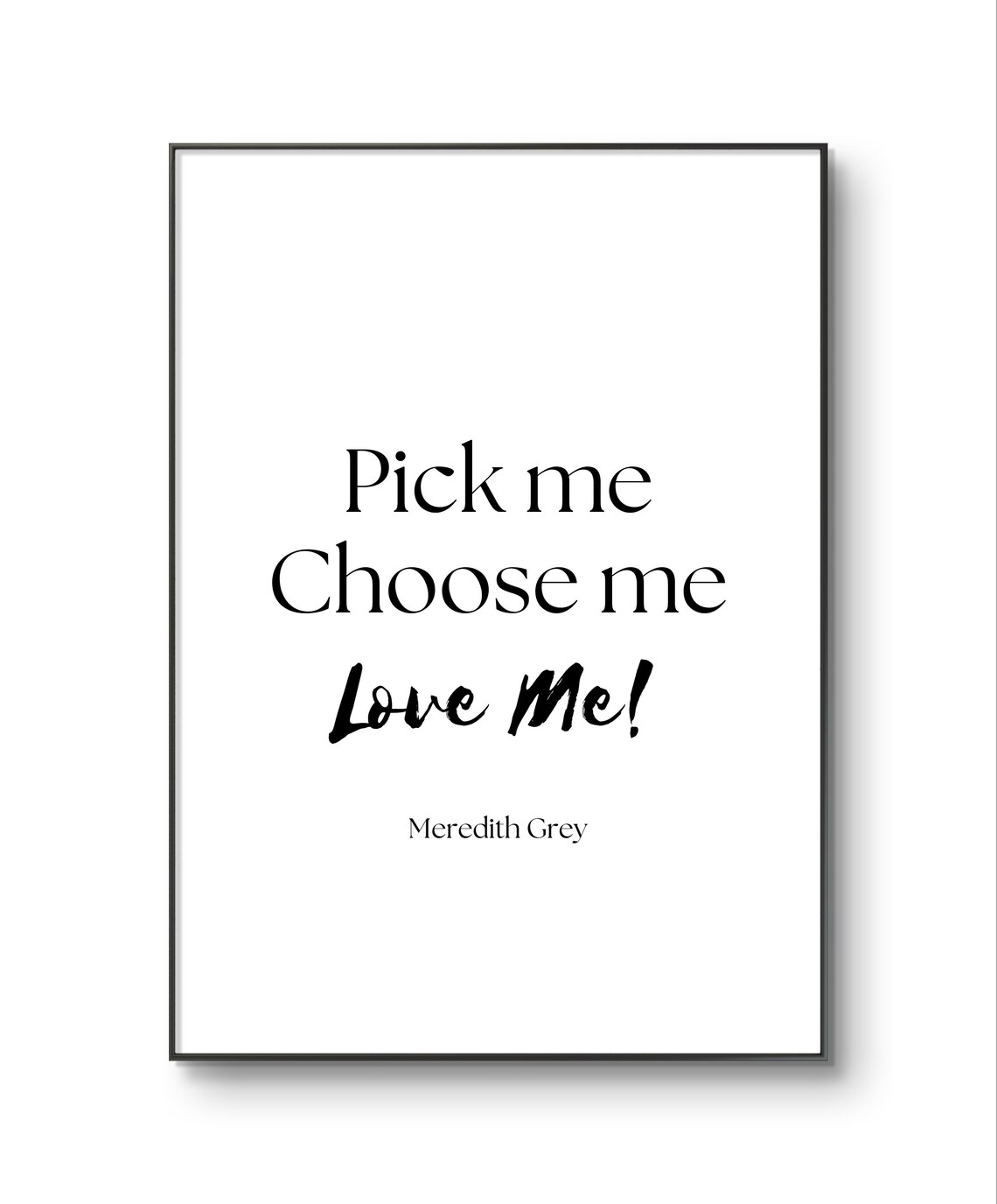 Pick Me Choose Me, Motivational Poster, Inspirational, Downloadable ...
