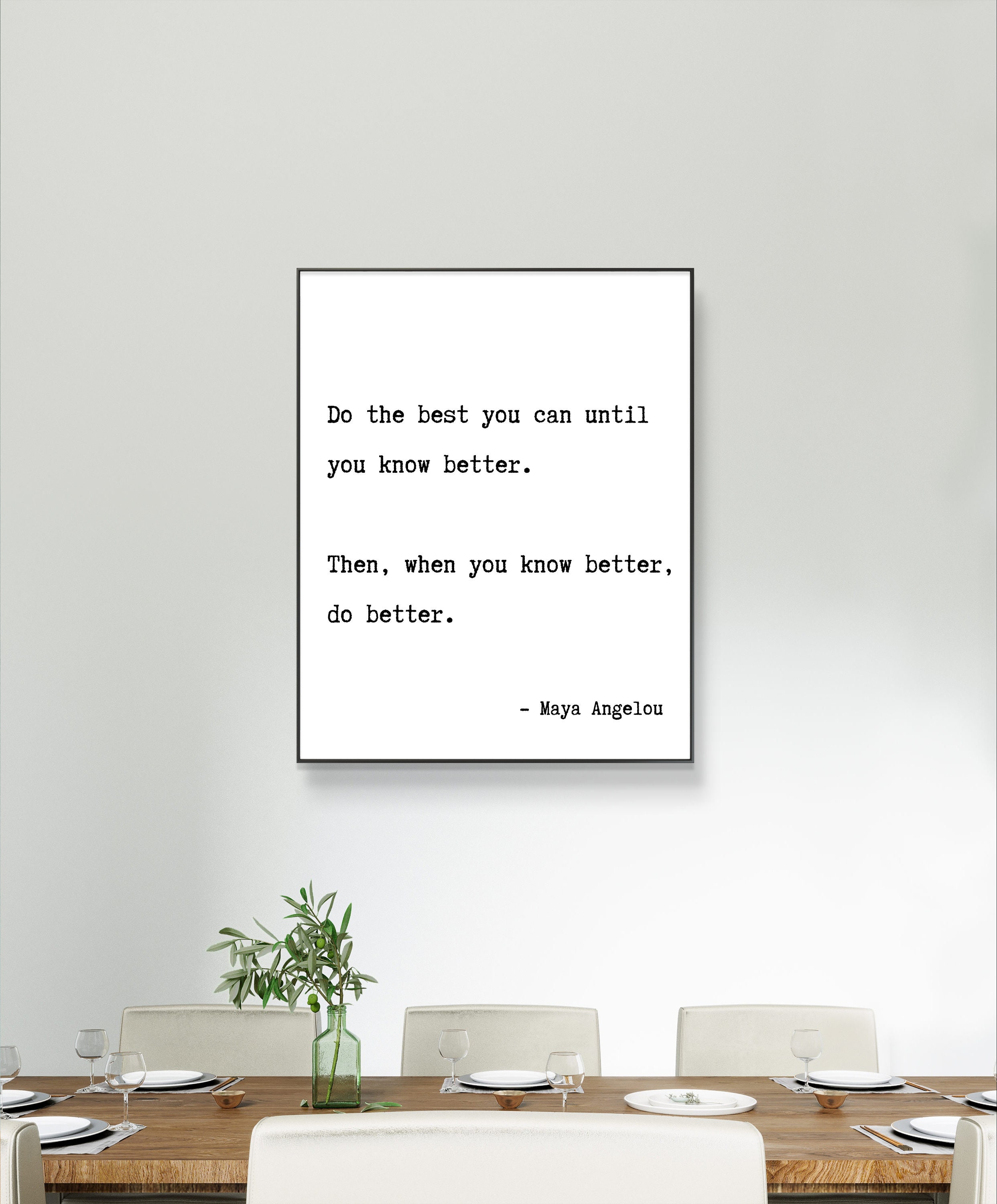 Do the Best You Can, Maya Angelou, Inspirational, Downloadable Prints ...