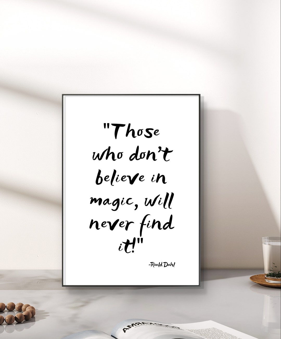 Roald Dahl, Believe in Magic, Motivational Poster, Inspirational ...