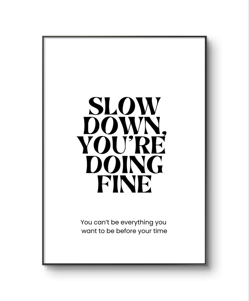 Slow Down You're Doing Fine, Song Lyrics, Inspirational, Downloadable ...