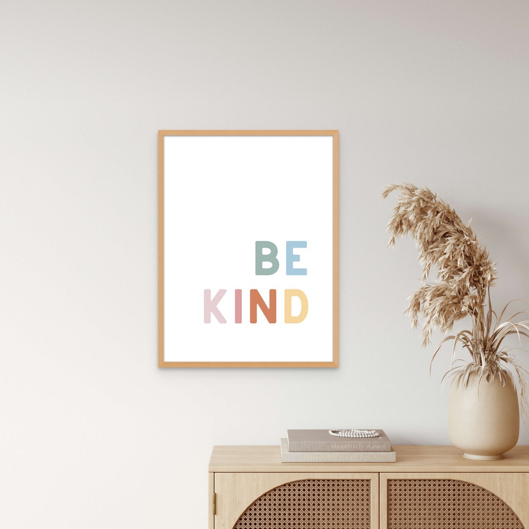 Be Kind Motivational Poster, Inspirational, Downloadable Prints ...