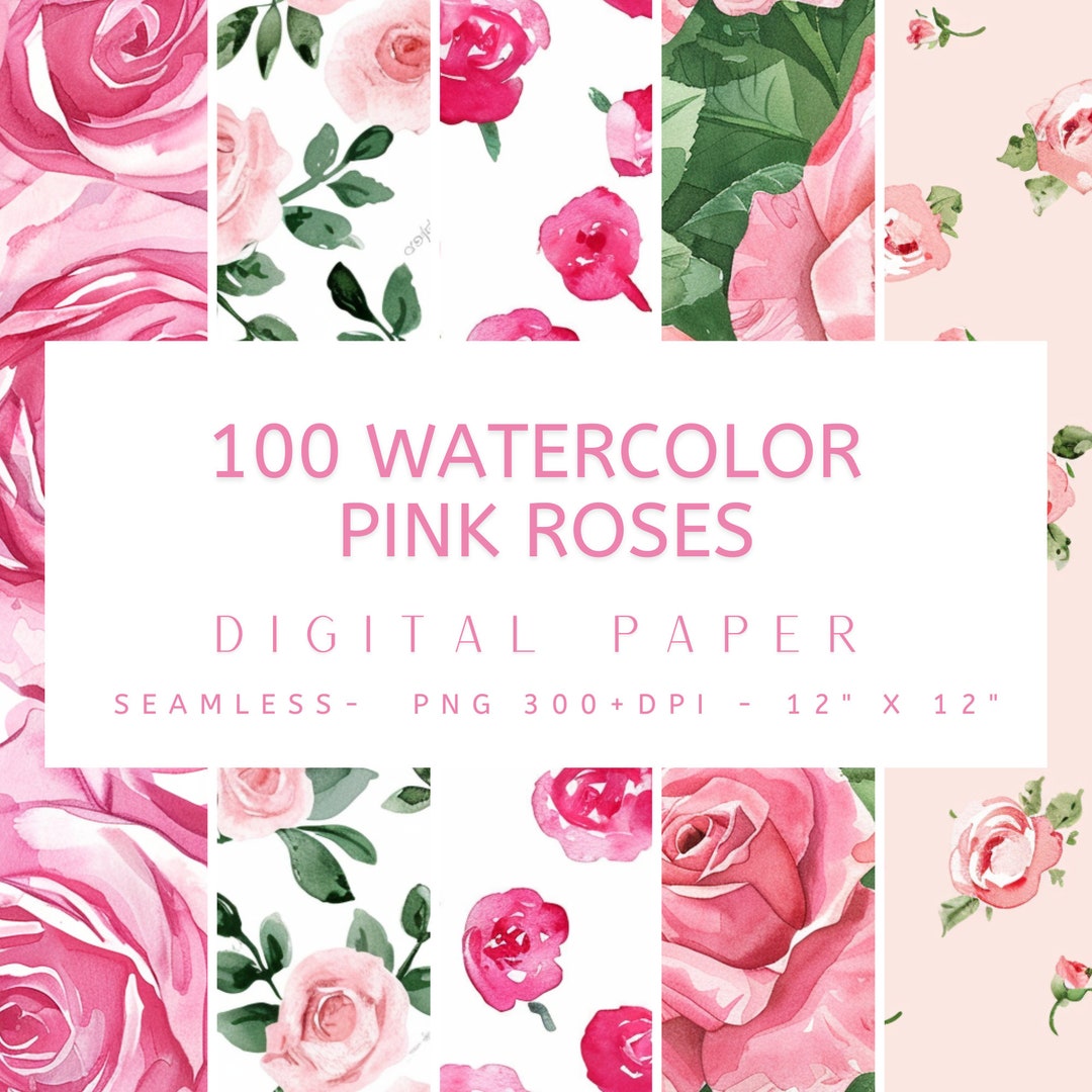 100 Watercolor Pink Roses Digital Paper - Seamless Printable, Digital ...