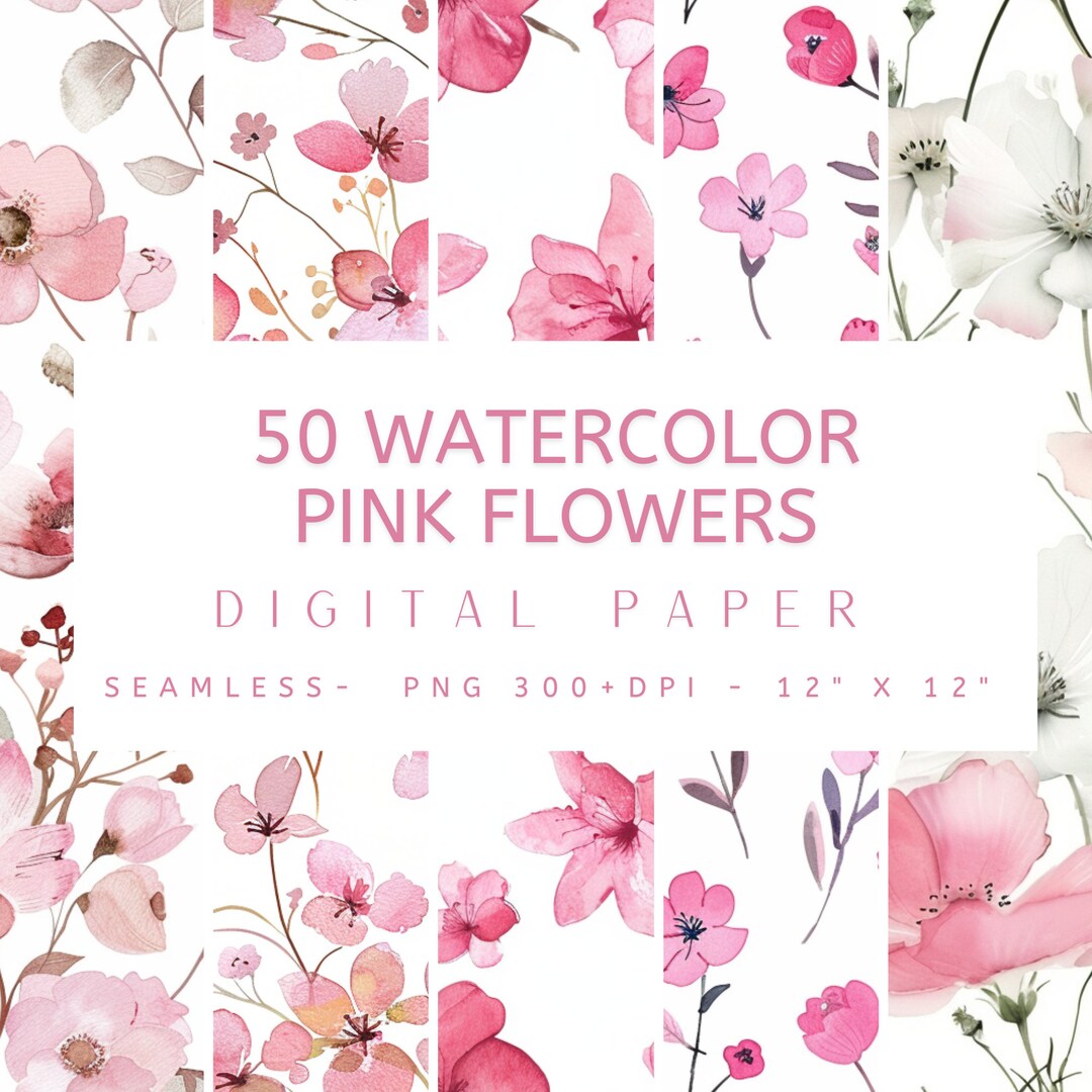 50 Watercolor Pink Flowers Digital Paper - Seamless Printable, Digital ...