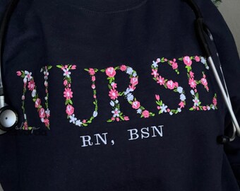 Nurse Custom Any Initials Floral Embroidered Crewneck Sweatshirt ...