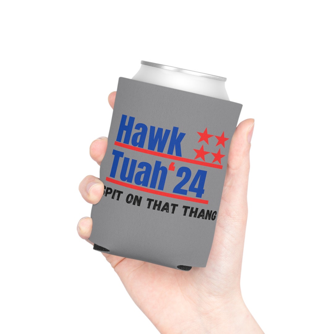 Hawk Tuah Can Cooler, Spit on That Thang, Koozie - Etsy
