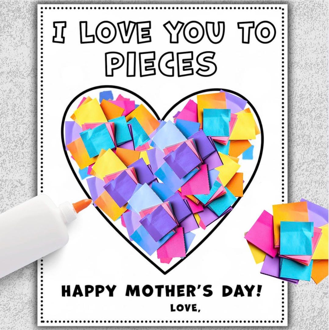 Mother's Day Craft | I Love You to Pieces | Torn Paper Heart - Etsy