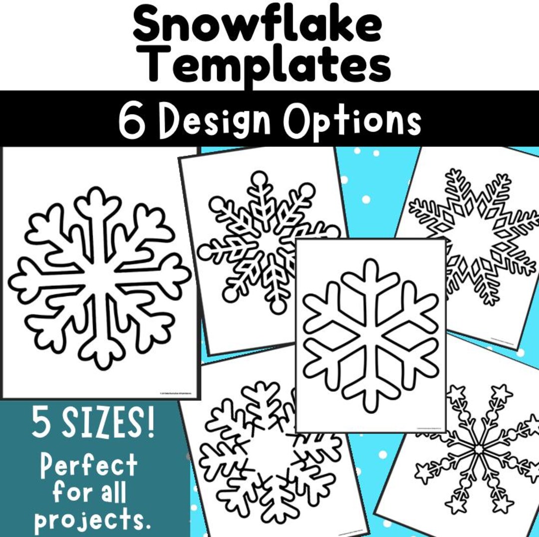 6 Snowflake Templates | 5 Sizes | Winter Crafts, STEM, & Classroom ...
