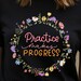 Practice Makes Progress, SVG, PNG, Motivational, Progress, Motivational ...