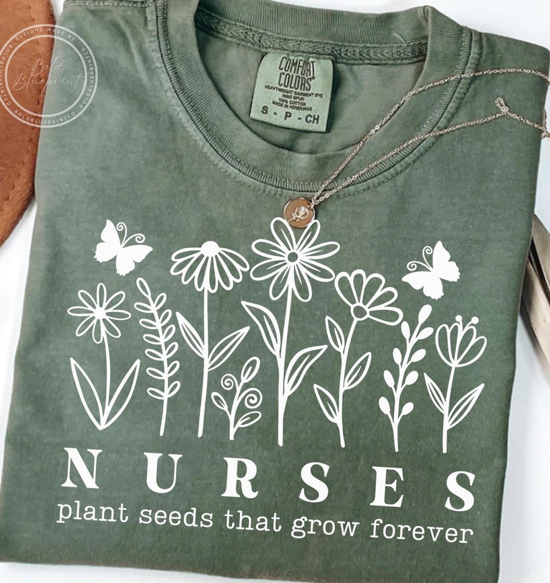 Nurses Plant Seeds That Grow Forever SVG, PNG, Nurse, Svg - Etsy
