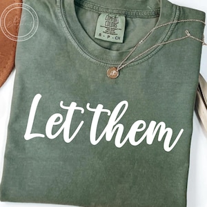 Let Them SVG, PNG PDF, Let Them Shirt, Positive Vibes, Empowerment Gift ...