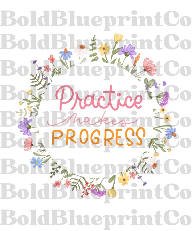 Practice Makes Progress, SVG, PNG, Motivational, Progress, Motivational ...