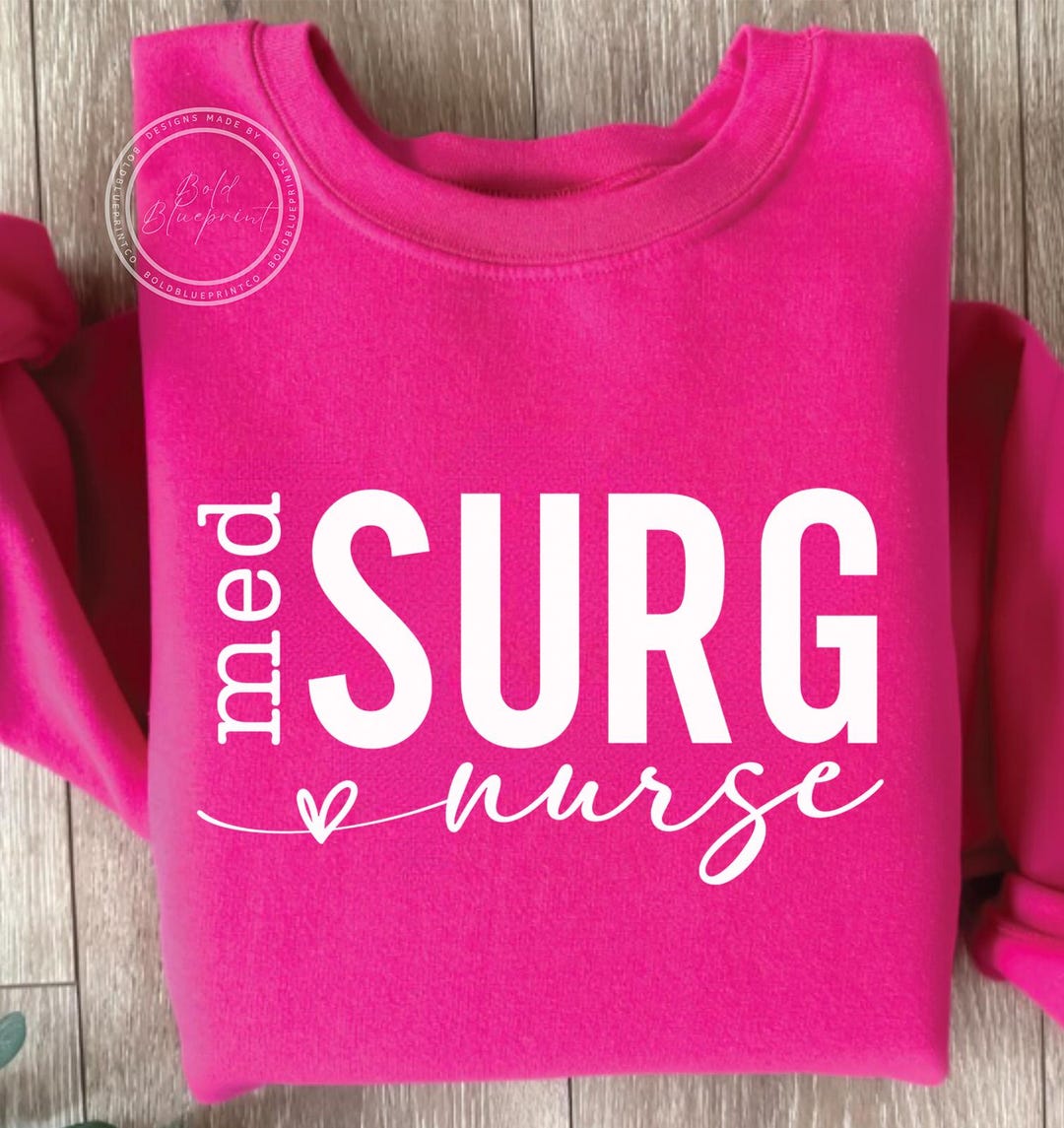 Med Surg Nurse SVG, PNG, Nurse Shirt, Heart, Med Surg, Nurse Shirt Svg ...