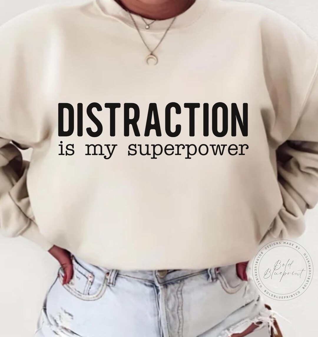Distraction is My Superpower, SVG, PNG - Etsy