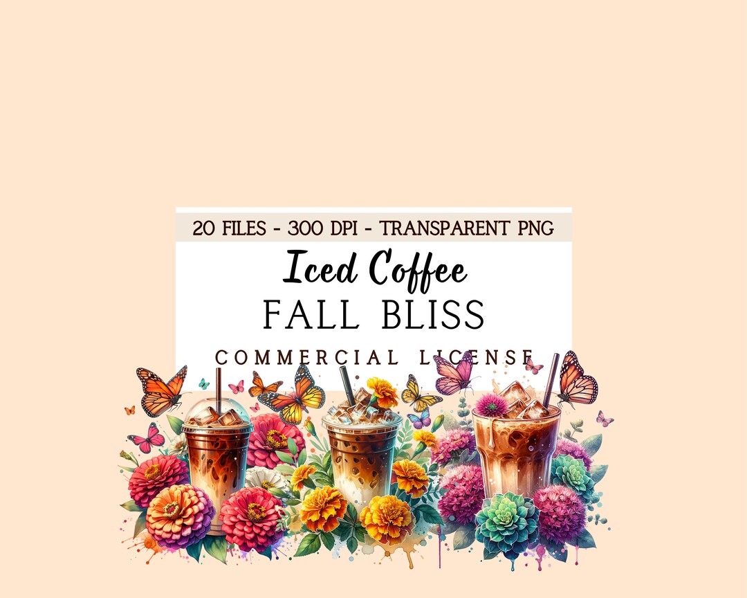 Iced Coffee Fall Bliss, Fall Flowers PNG, Cozy Fall Vibes, Seasonal ...