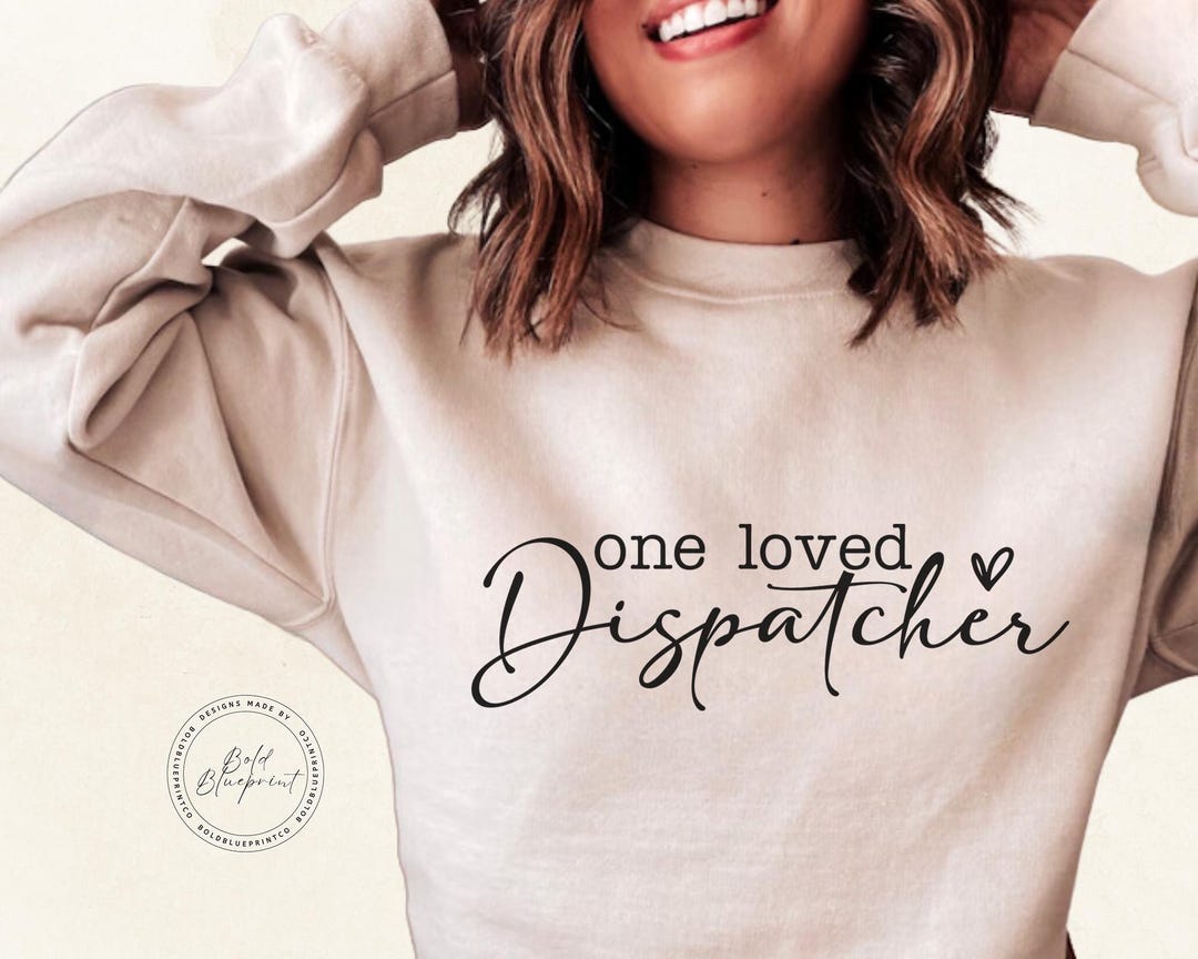 One Loved Dispatcher SVG, PNG, Dispatcher, Heart, Tshirt Designs ...