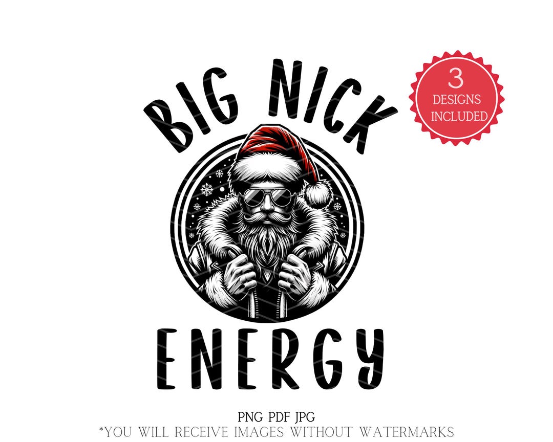 Big Nick Energy PNG, PDF Jpg, Bundle - Etsy