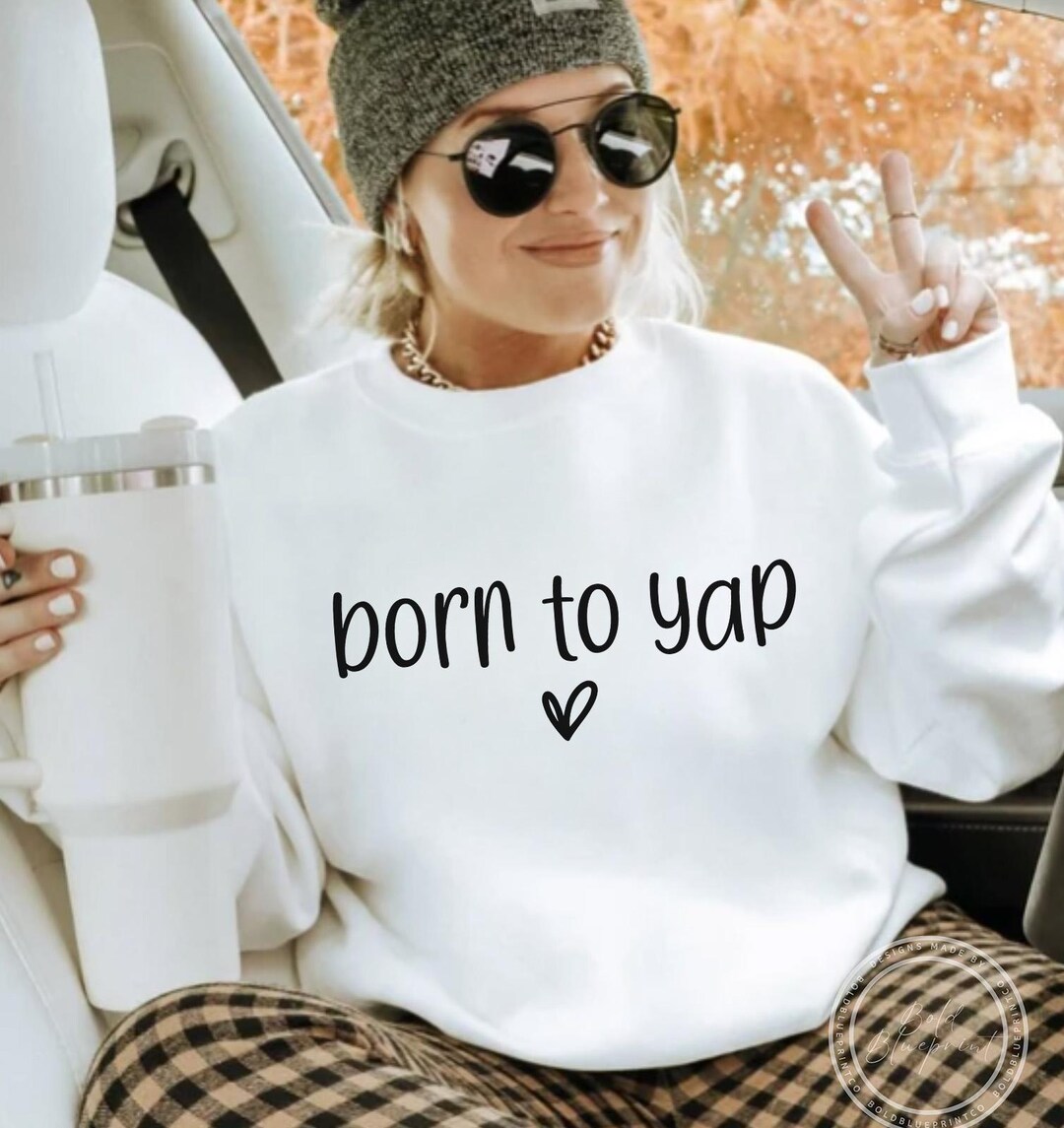 Born to Yap SVG, PNG, Professional Yapper Svg, Funny Svg, Chatty Svg, I ...