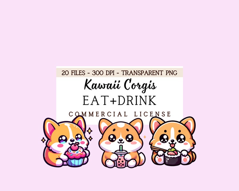 Kawaii Corgis Eat and Drink, Clipart Bundle, Cute Corgi Illustrations ...