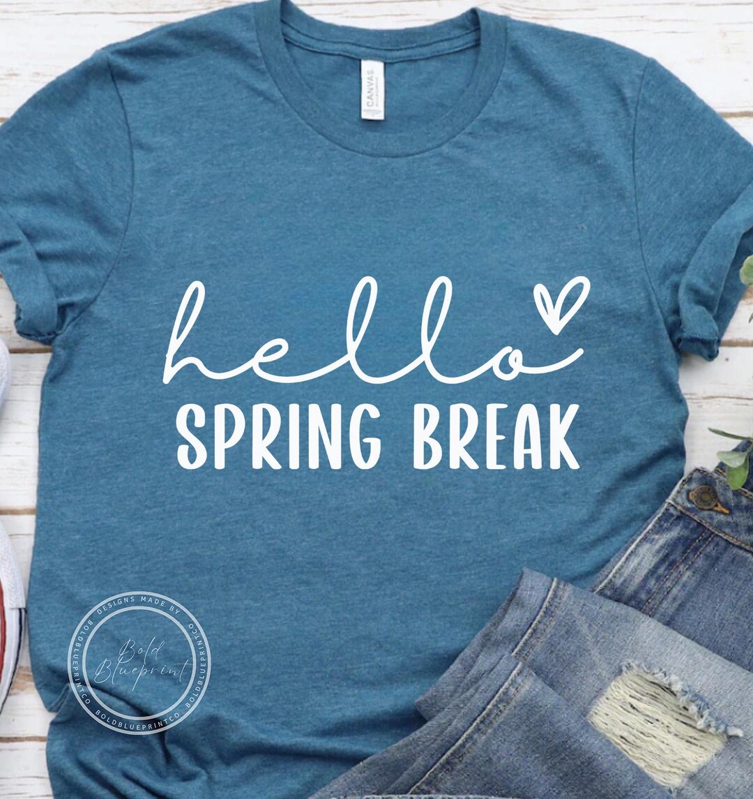 Hello Spring Break SVG, PNG, Heart, Love, Beach Trip, Vacation Shirt ...