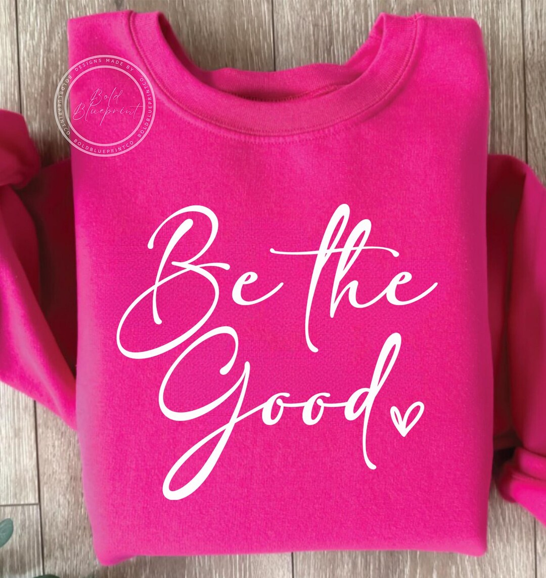 Be the Good SVG, PNG - Etsy