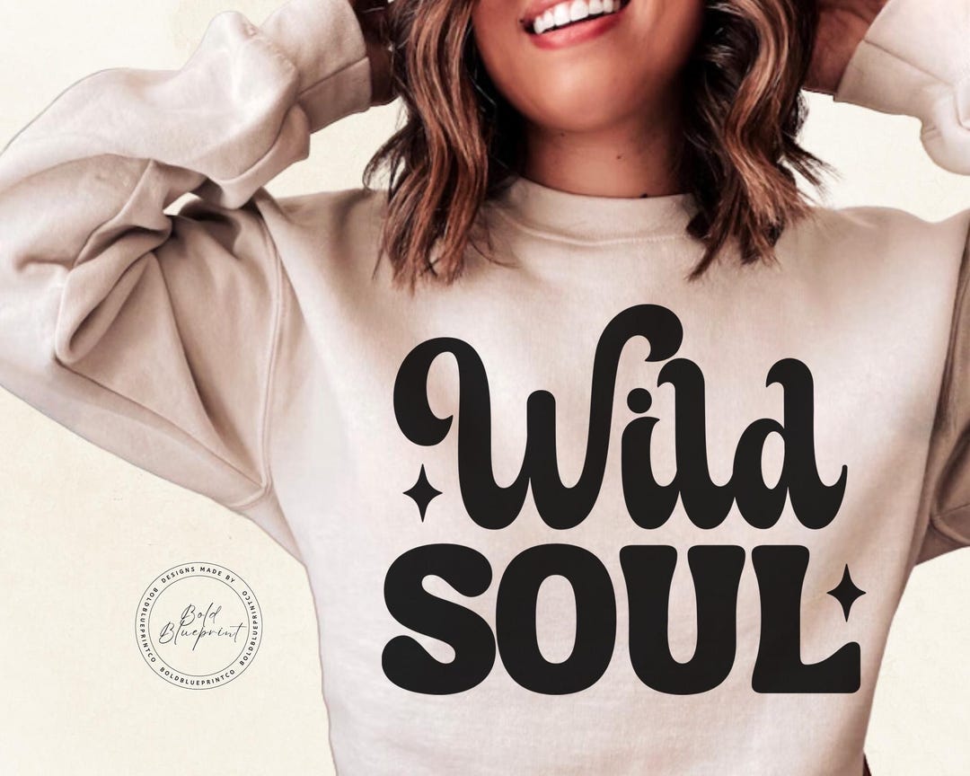 Wild Soul SVG, Free Spirit Svg, Boho Svg, Retro, Tote Bag Svg, Svg ...