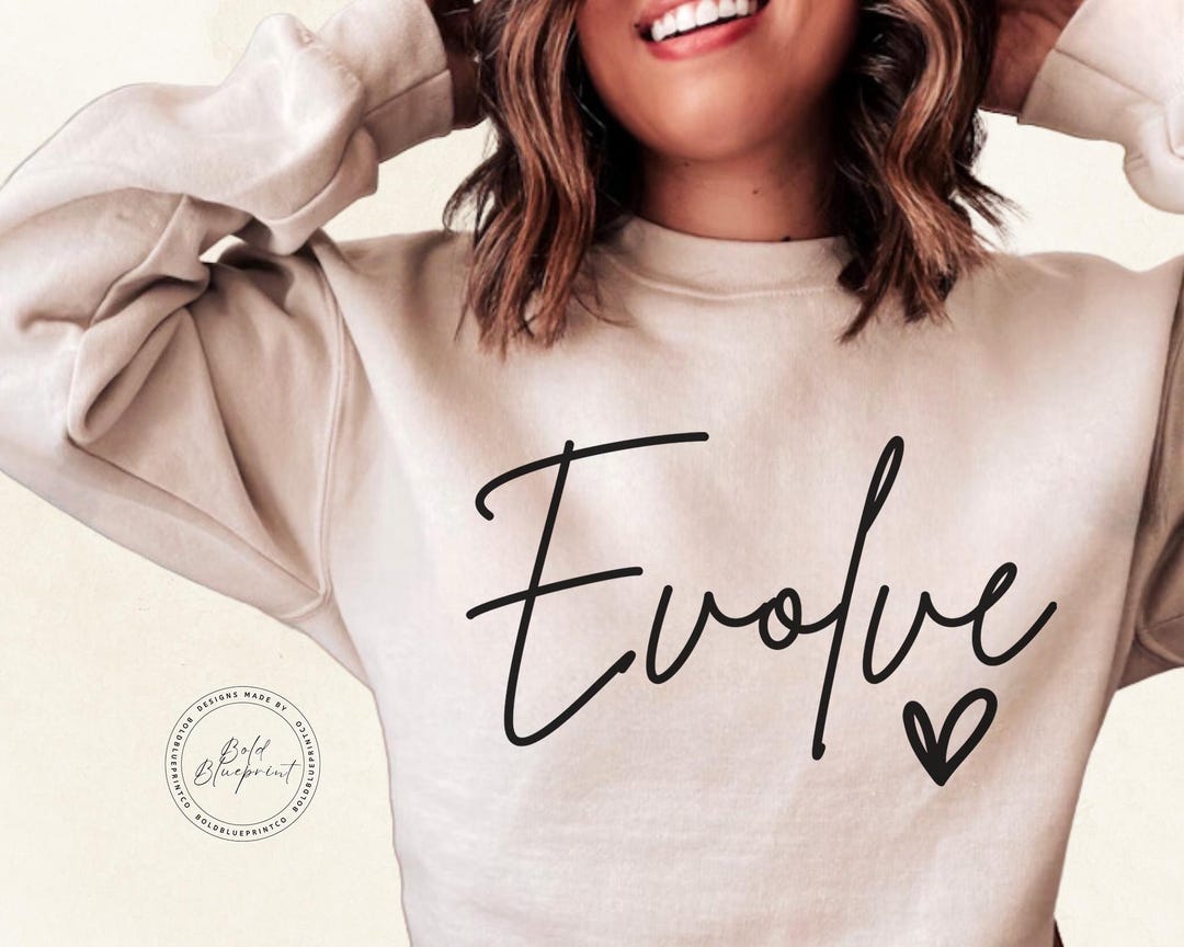 Evolve SVG, PNG, Evolve, Mental Health, Love, Heart, Mom Gift, Hustle ...