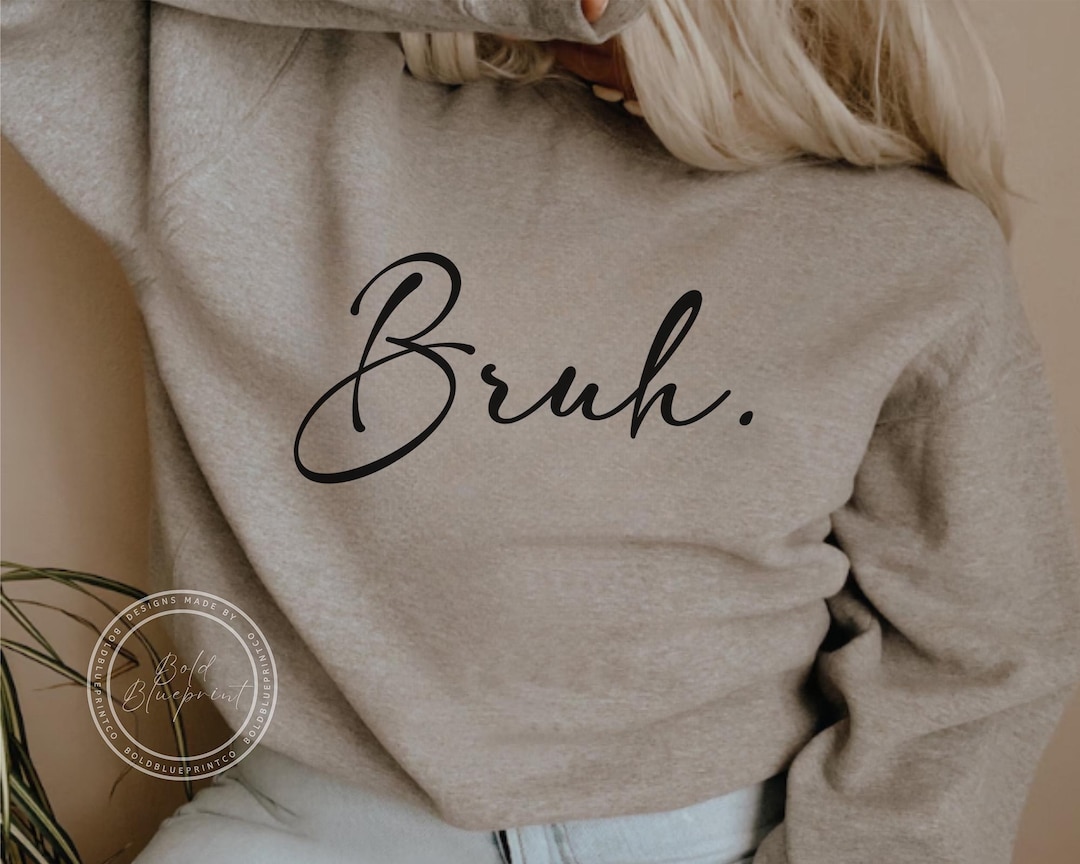 Bruh SVG, PNG, Bruh Cricut, Bruh Png, Bruh Sublimation, Bruh ...